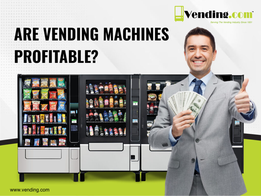 Are Vending Machines Profitable? | Vending.com