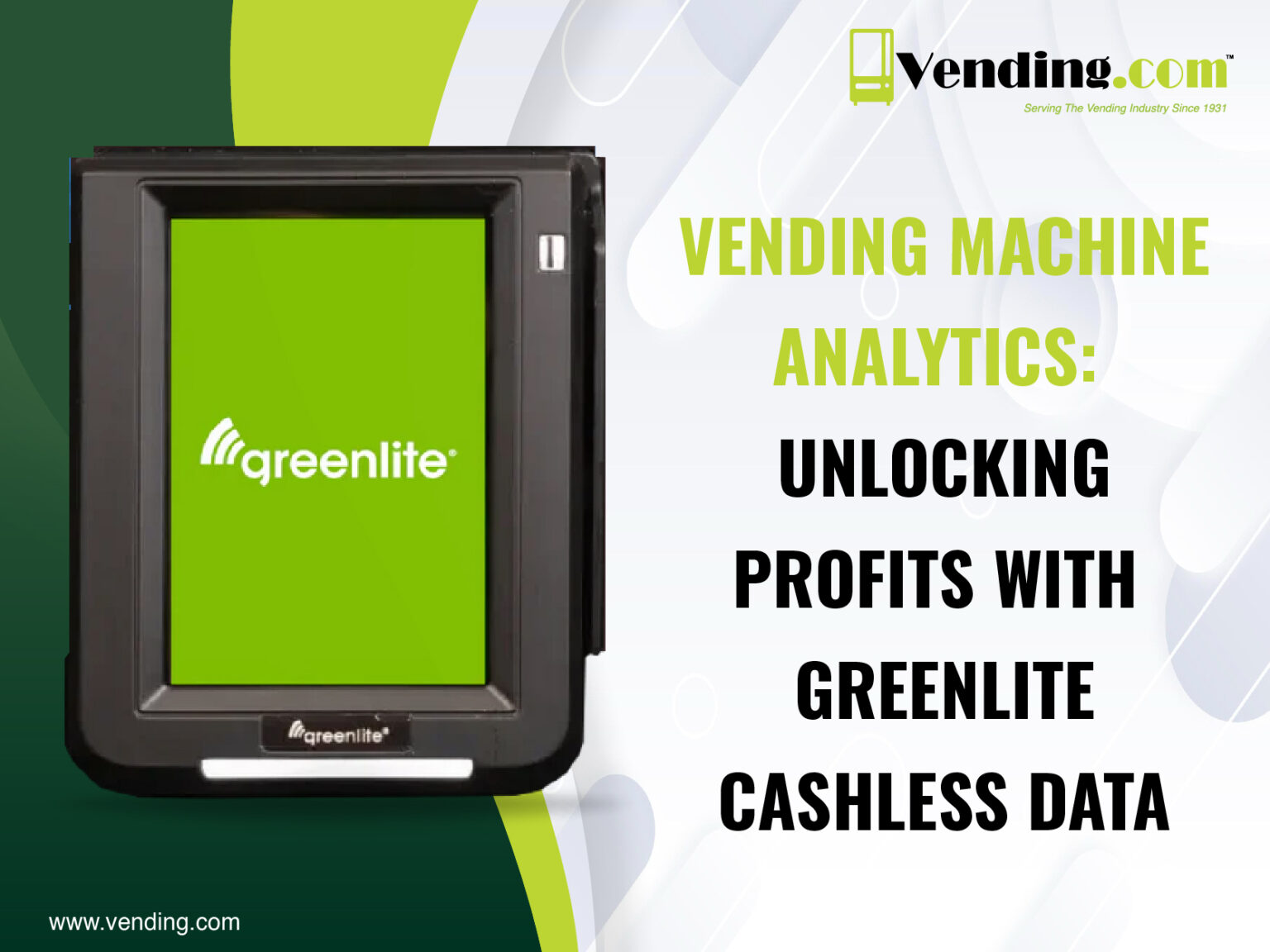Vending Machine Analytics: Greenlite Cashless for Higher Profits