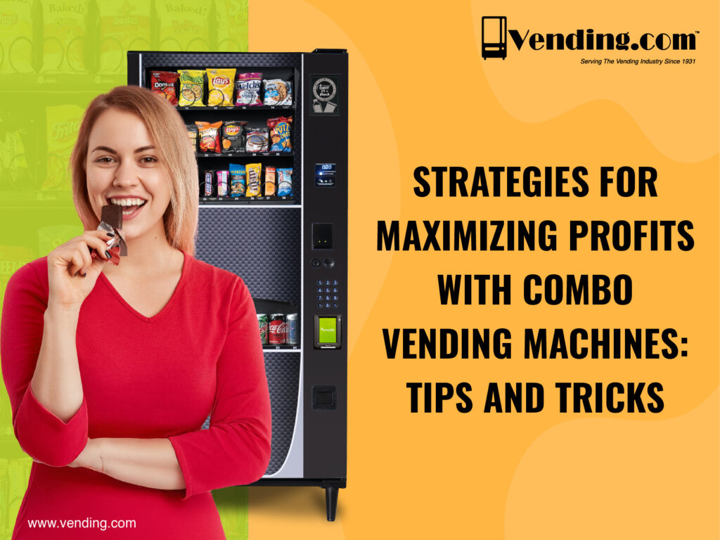 Strategies for Maximizing Profits with Combo Vending Machines: Tips and ...